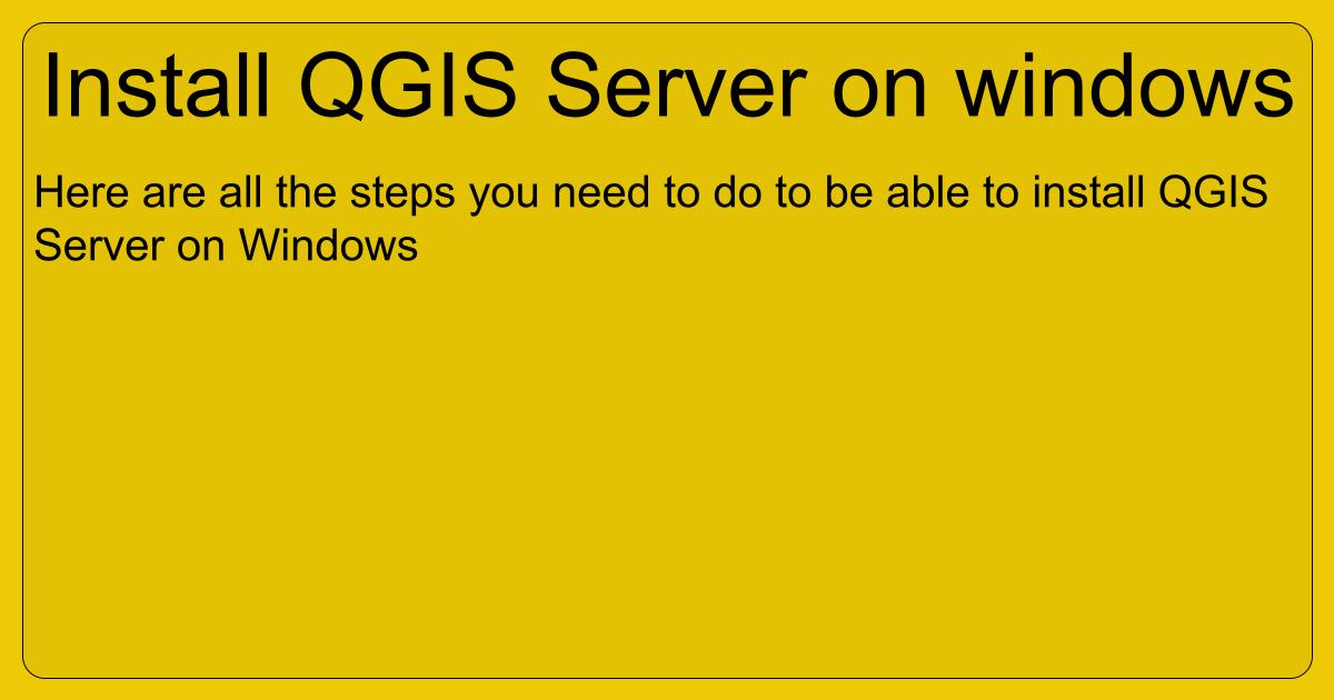 Install QGIS Server on windows - Marcus Lindh